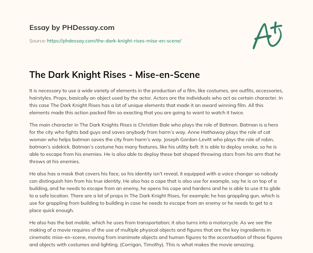 The Dark Knight Rises - Mise-en-Scene (400 Words) - PHDessay.com