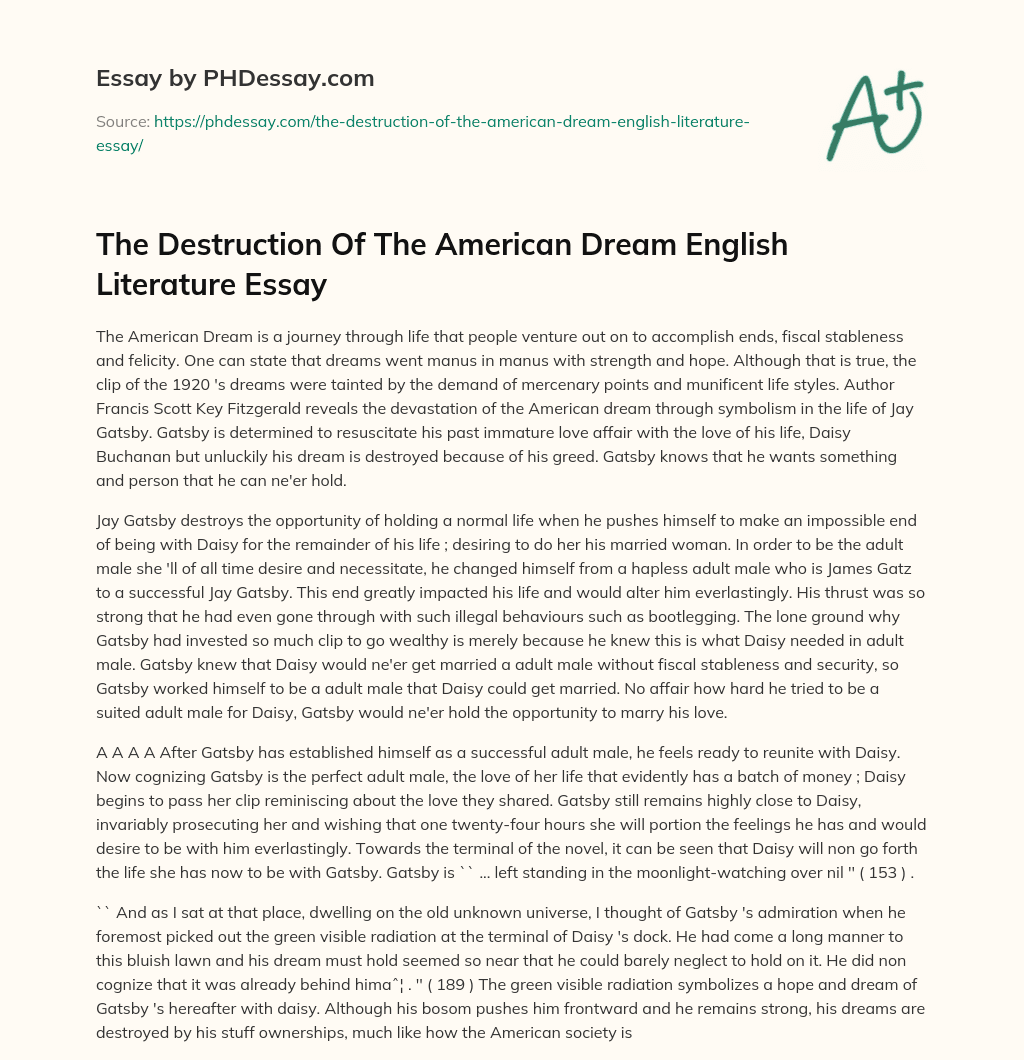 The Destruction Of The American Dream English Literature Essay ...