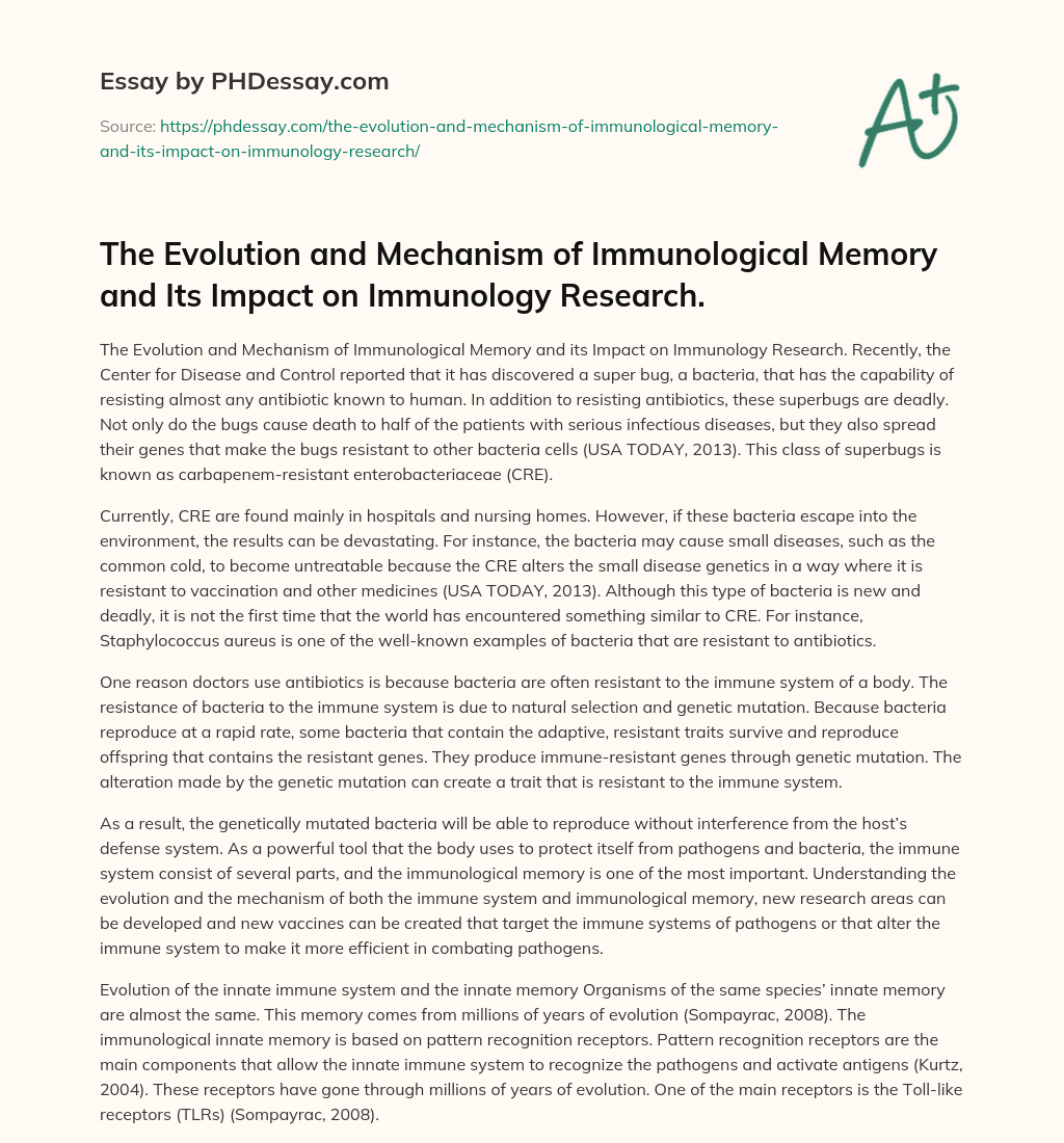 The Evolution and Mechanism of Immunological Memory and Its Impact on ...