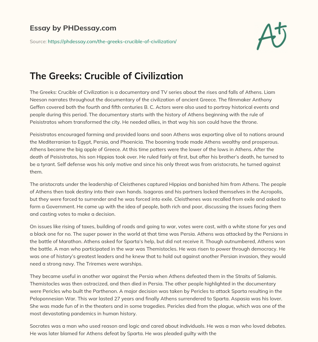 The Greeks: Crucible of Civilization - PHDessay.com