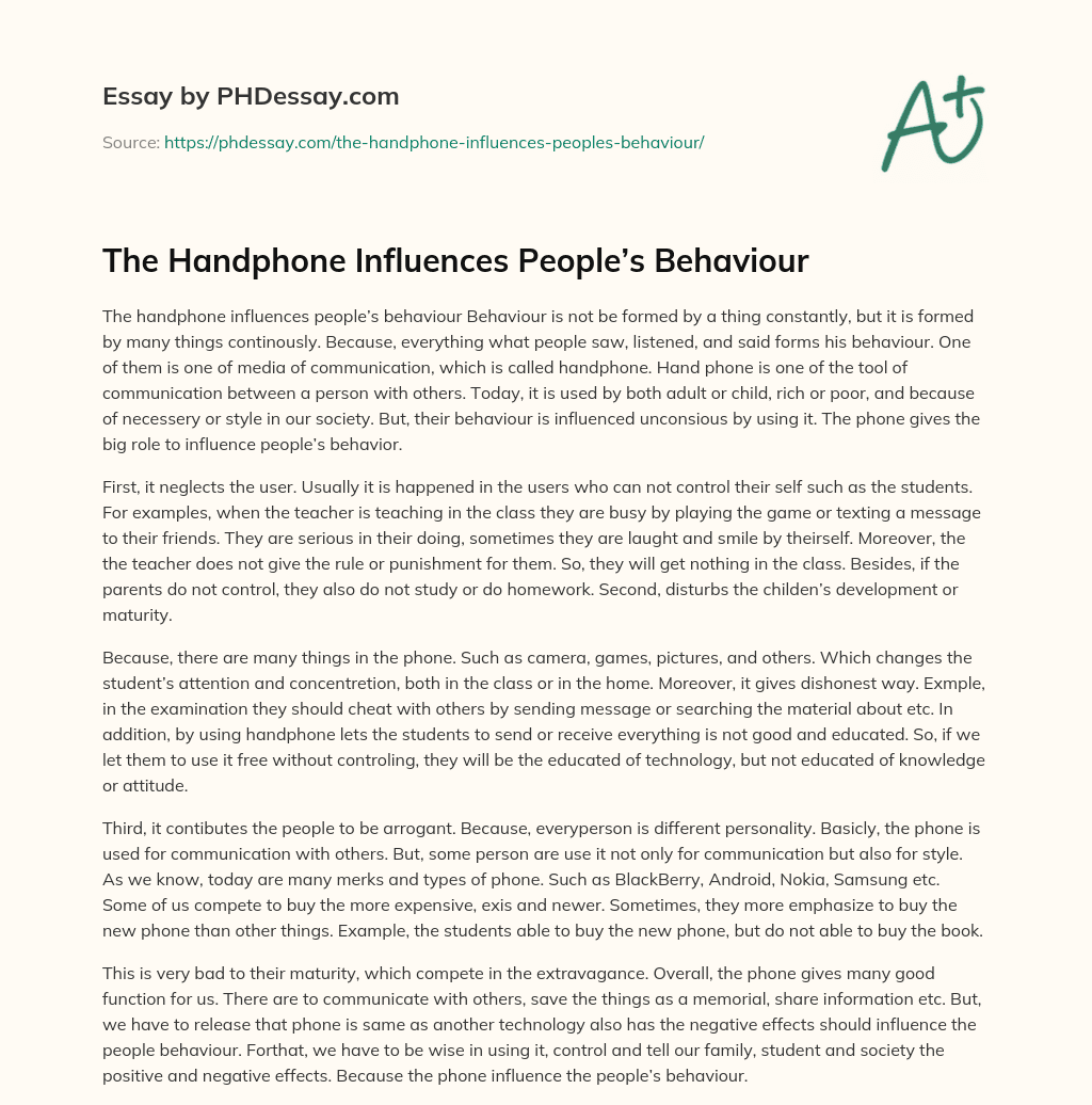 The Handphone Influences People’s Behaviour (500 Words) - PHDessay.com