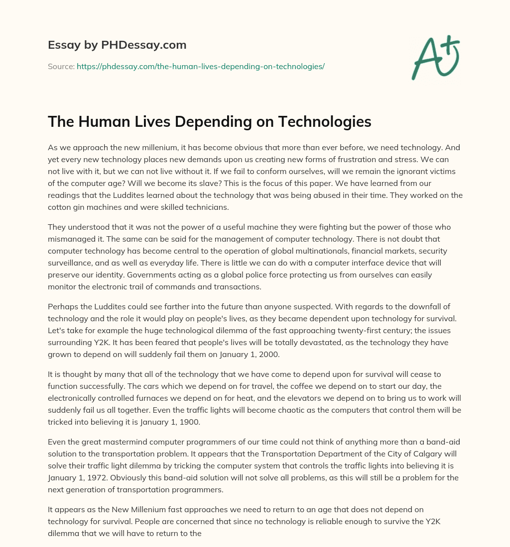 The Human Lives Depending on Technologies - PHDessay.com