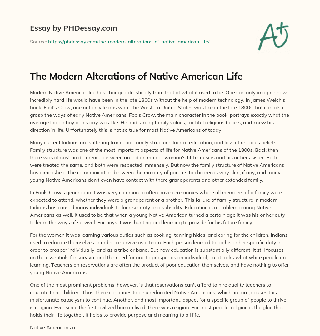 The Modern Alterations of Native American Life - PHDessay.com