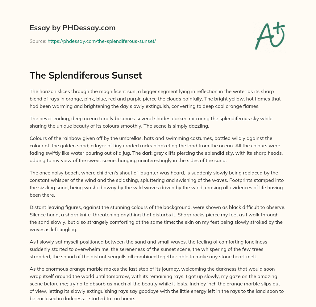 The Splendiferous Sunset (400 Words) - PHDessay.com