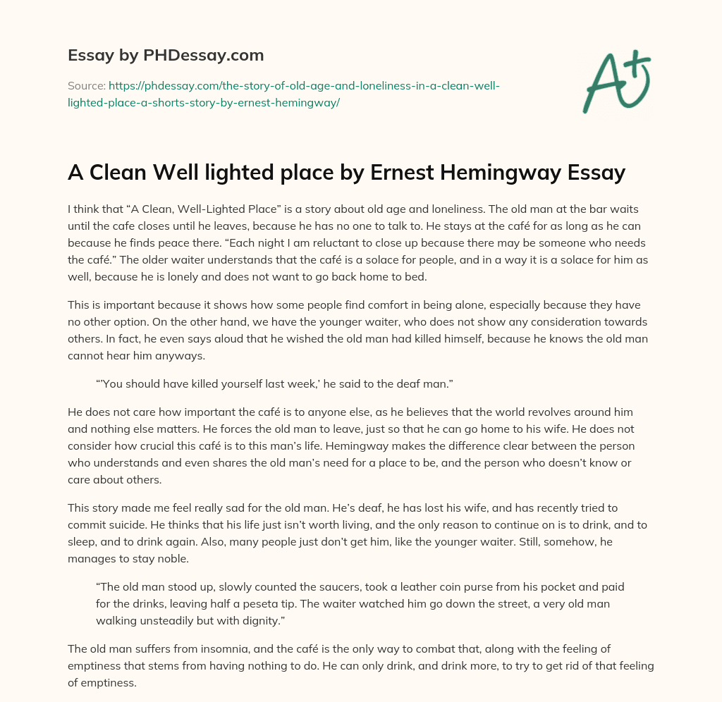 A Clean Well lighted place by Ernest Hemingway Essay (400 Words ...