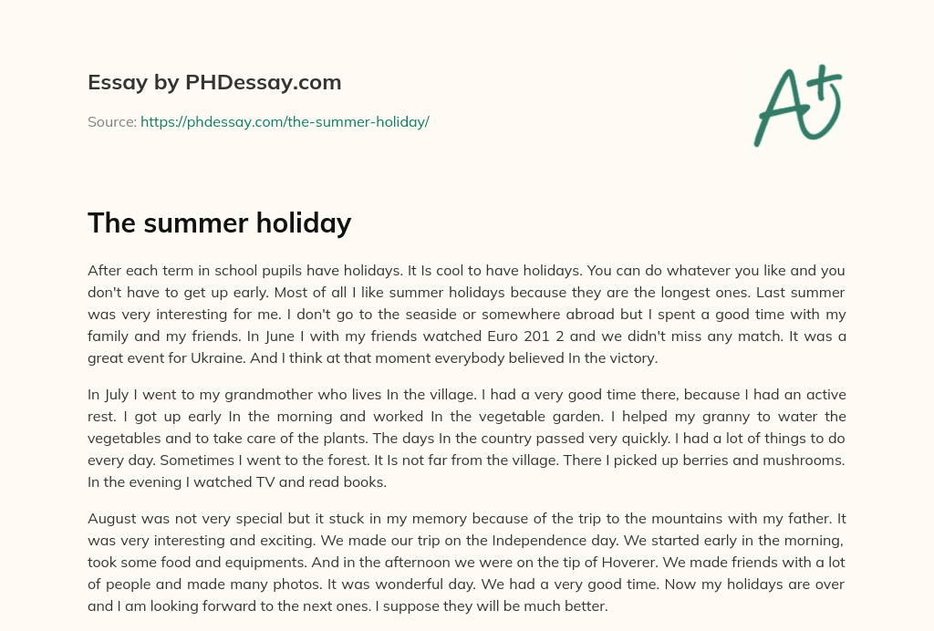 The summer holiday (300 Words) - PHDessay.com