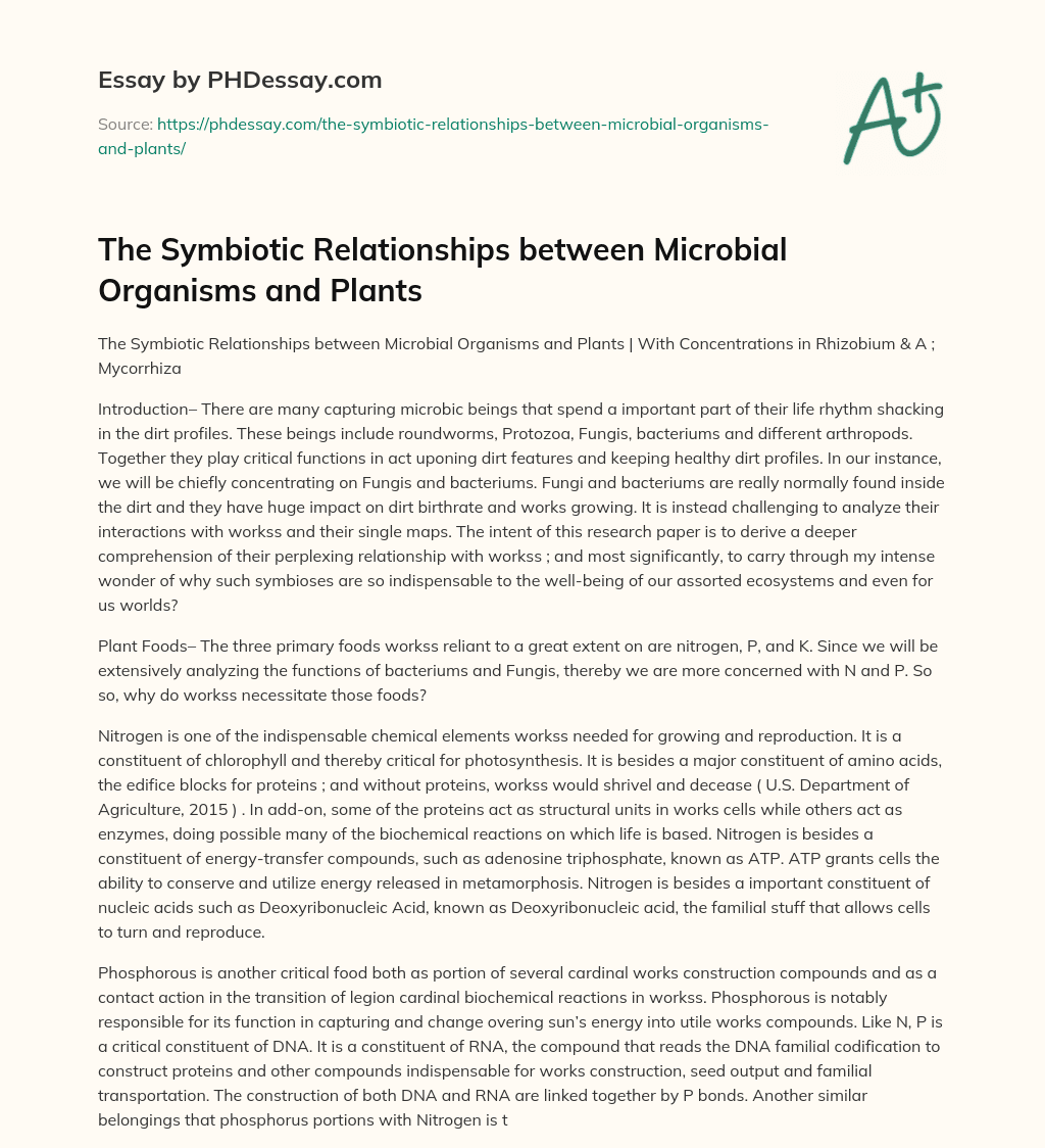 The Symbiotic Relationships between Microbial Organisms and Plants ...