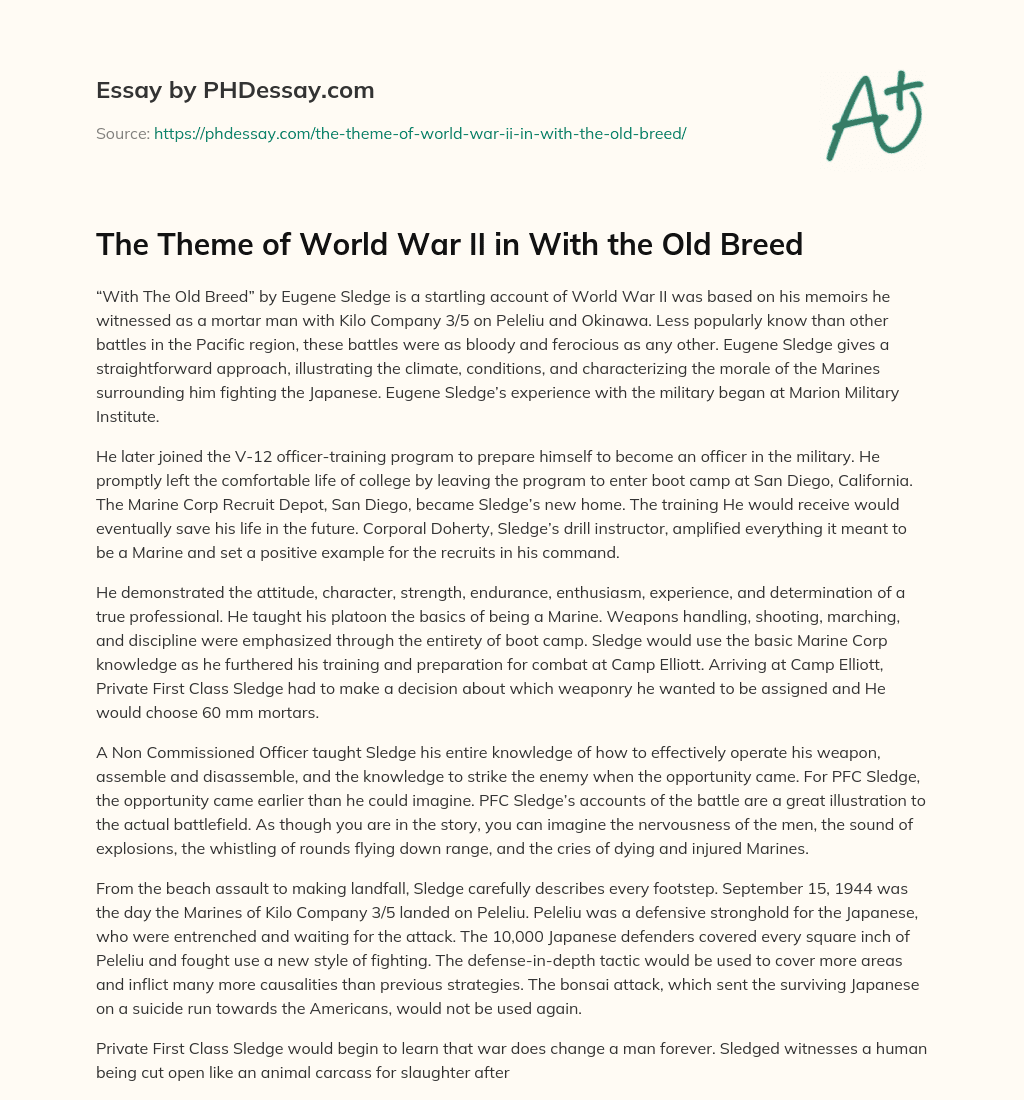 The Theme Of World War Ii In With The Old Breed Essay Example (500 ...