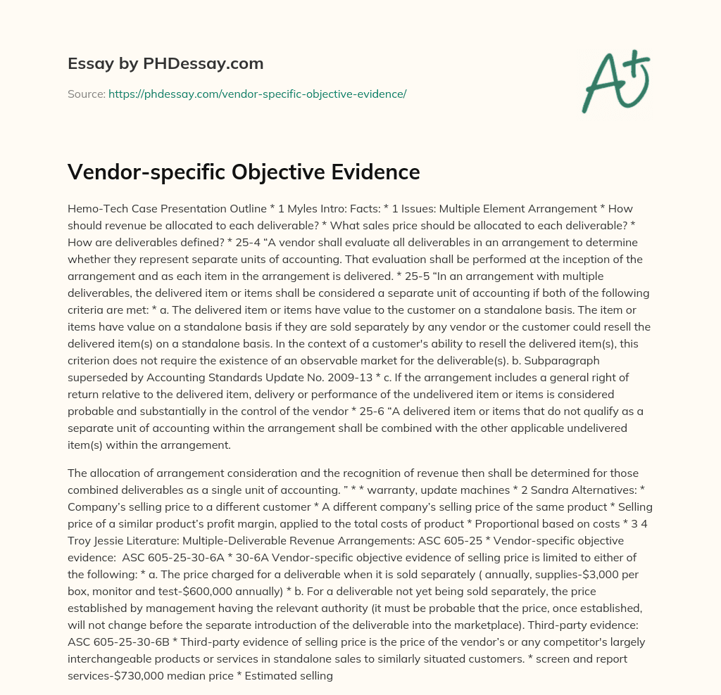 Vendor-specific Objective Evidence (600 Words) - PHDessay.com