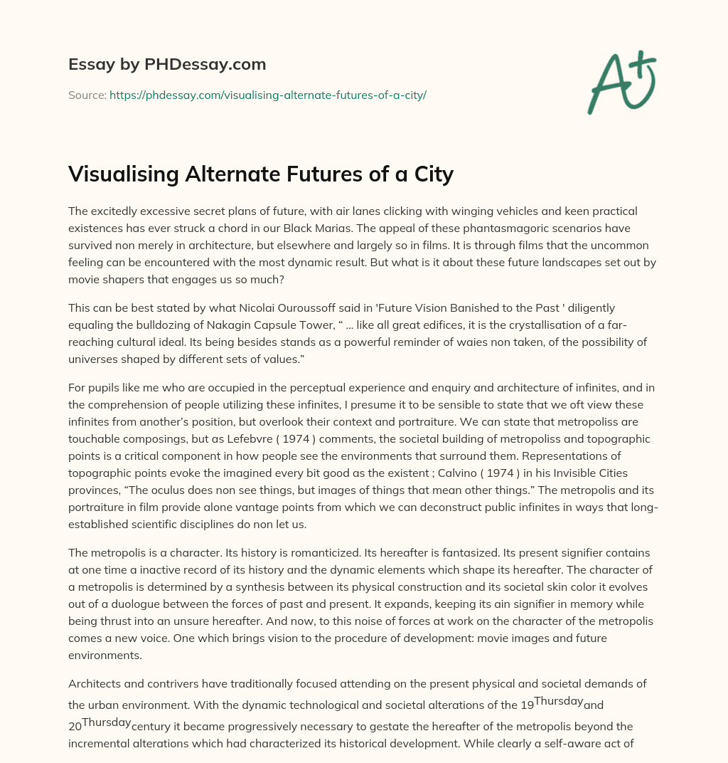 Visualising Alternate Futures of a City - PHDessay.com