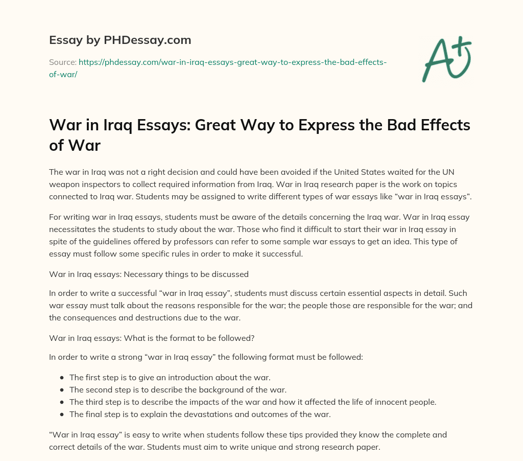 War in Iraq Essays: Great Way to Express the Bad Effects of War (300 ...