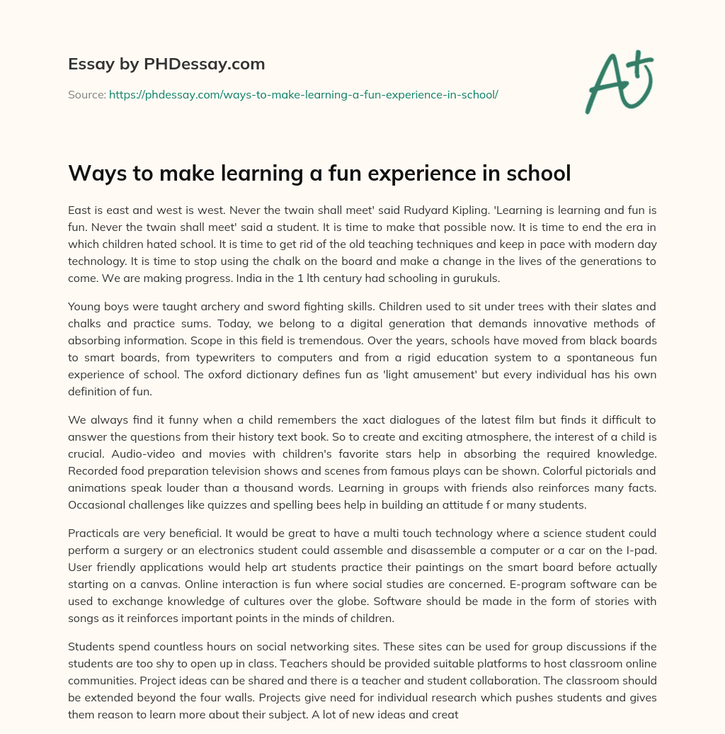 Ways to make learning a fun experience in school - PHDessay.com
