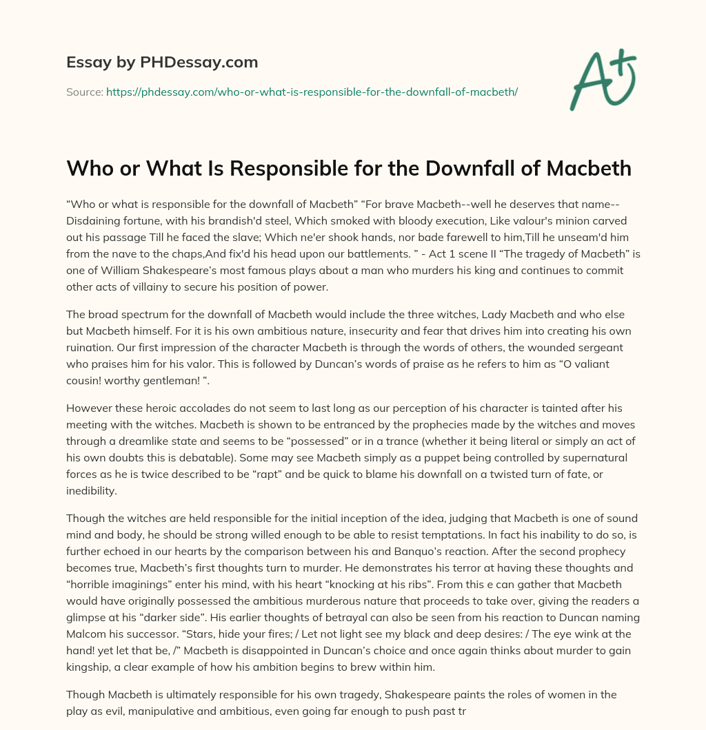 Who or What Is Responsible for the Downfall of Macbeth - PHDessay.com