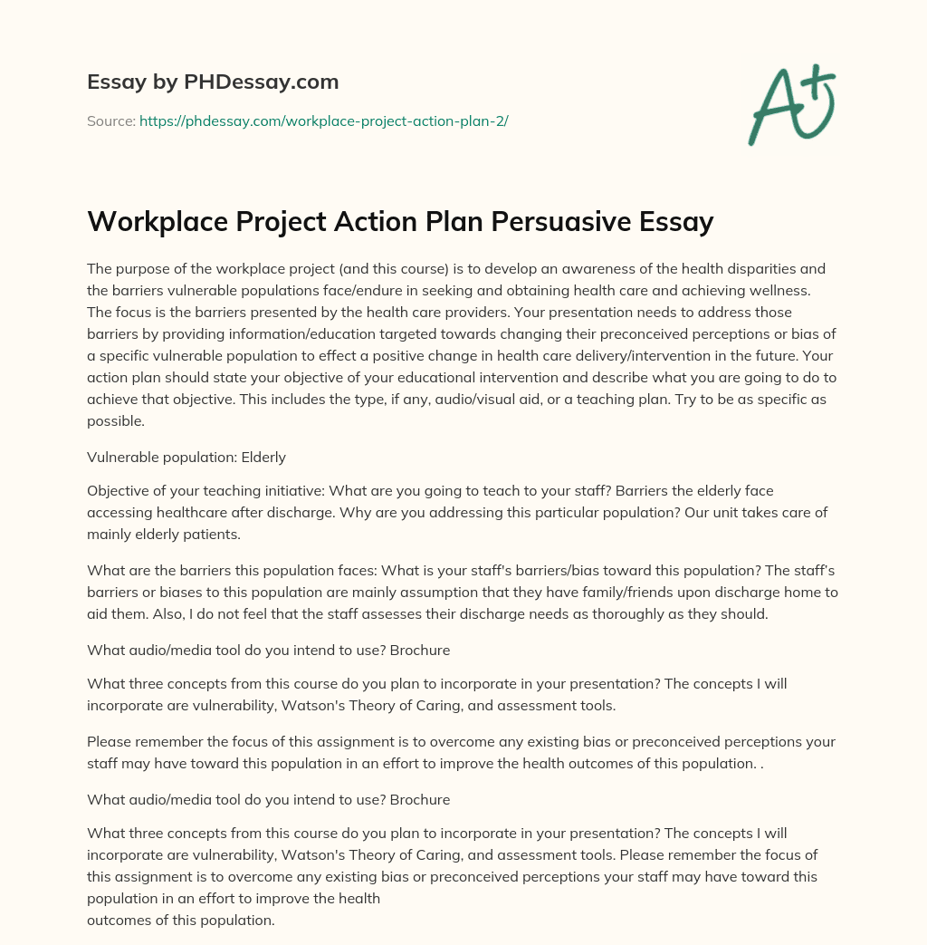 Workplace Project Action Plan Persuasive Essay (400 Words) - PHDessay.com
