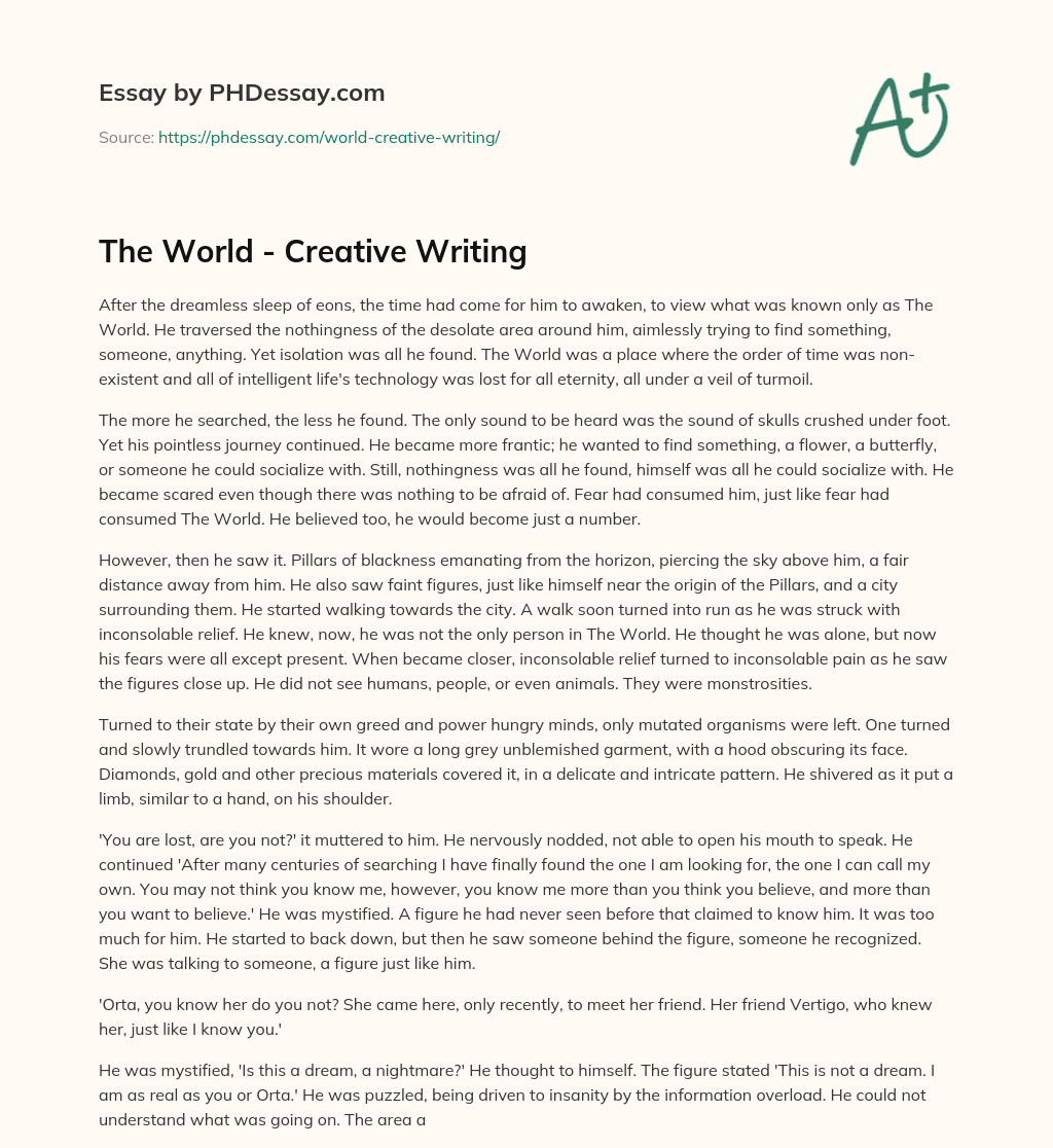 The World - Creative Writing - PHDessay.com