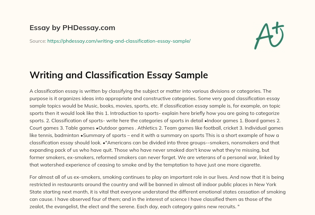 Writing and Classification Essay Sample (300 Words) - PHDessay.com