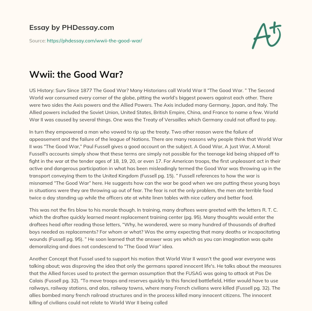 Wwii: the Good War? - PHDessay.com