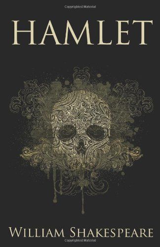 All Known Hamlet by William Shakespeare - PHDessay.com